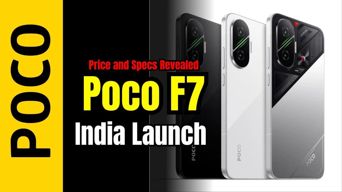 Poco F7 India Launch Date, Price and Specs Revealed